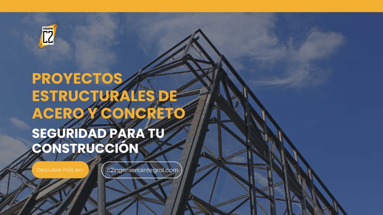 Proyectos estructurales de acero y concreto - Grupo C2